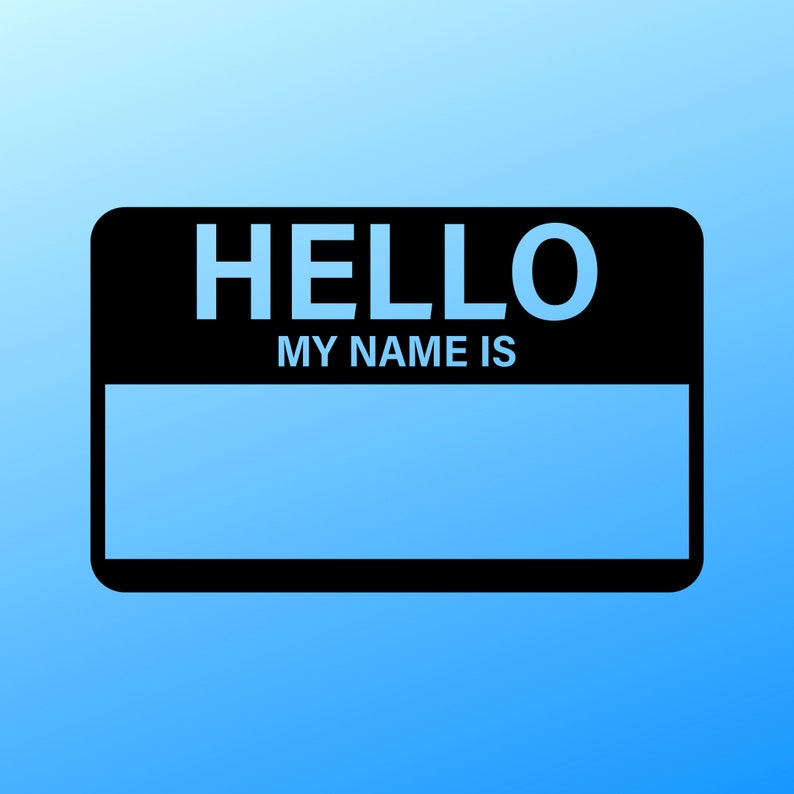 Hello My Name is SVG Instant Download Name Tag SVG Hello SVG Word ...