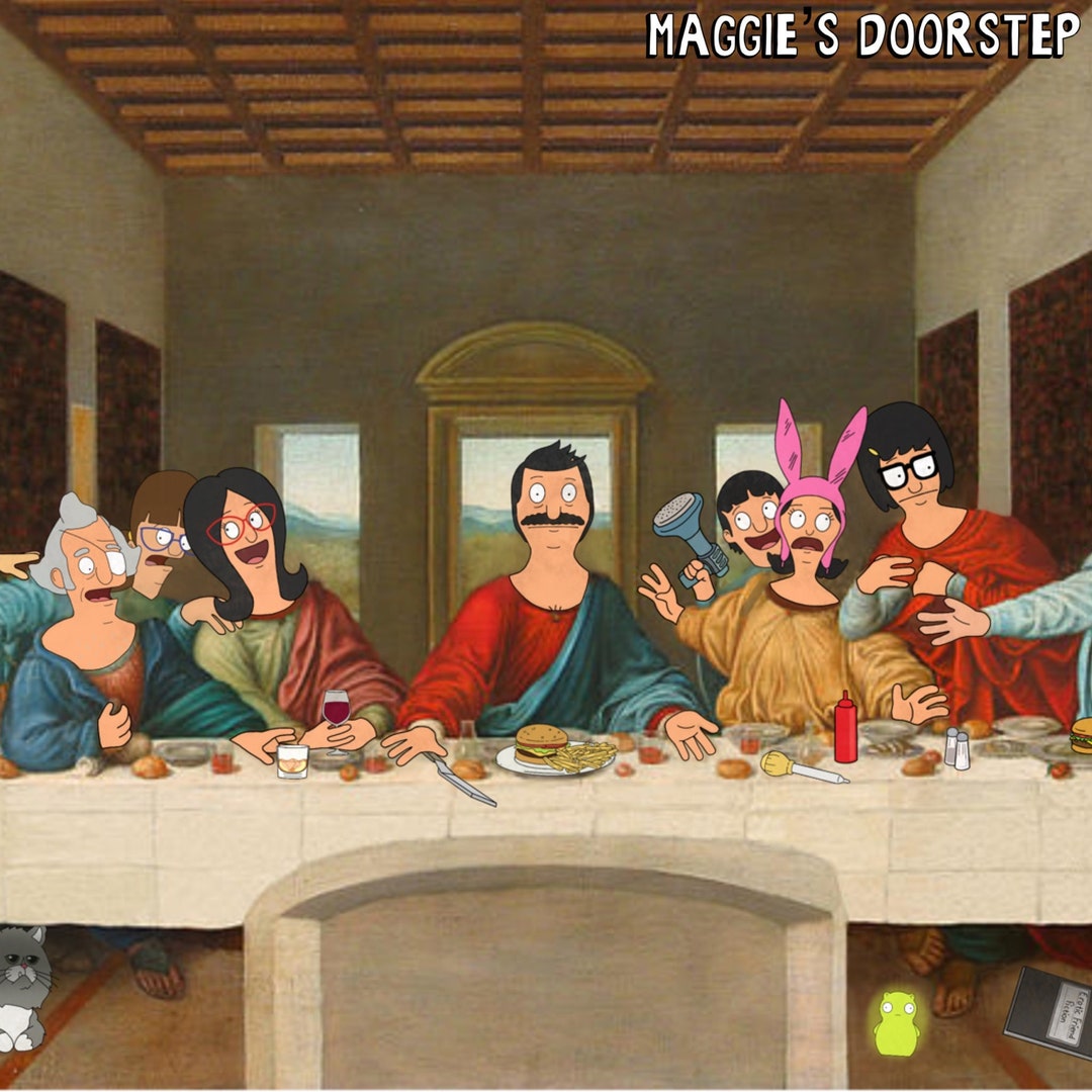 Bobs Burgers Funny the Last Supper Parody Print - Etsy