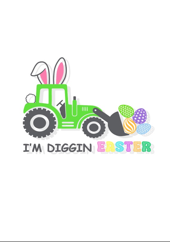 Im Diggin Easter Tractor SVG for Cricut / Easter Tractor Svg / - Etsy