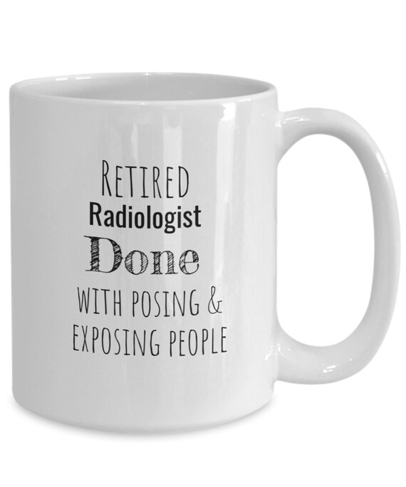 Funny Retirement Gifts for Radiologist Retired Radiologist - Etsy