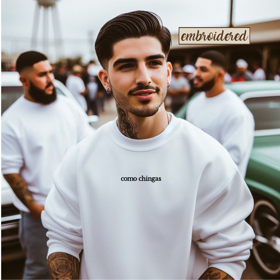 Como Chingas Embroidered Unisex Crewneck Sweatshirt Funny Latin ...