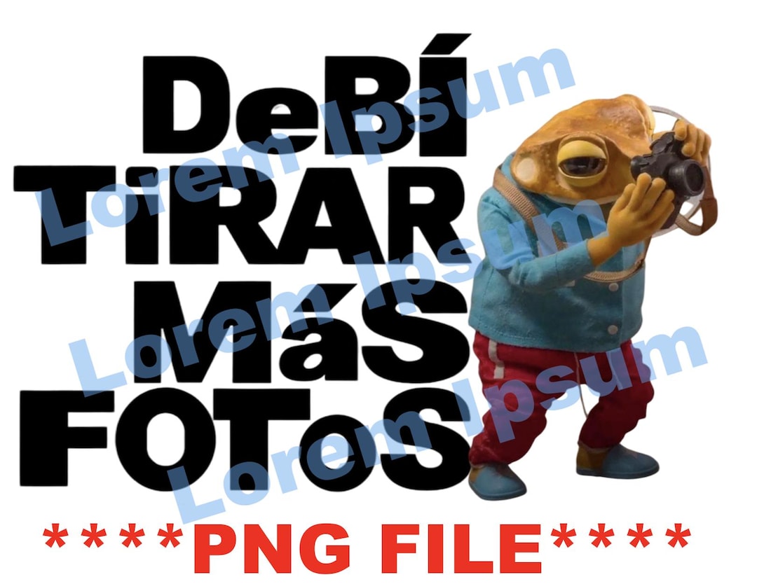 Debi Tirar Mas Fotos Con Concho PNG File - Etsy