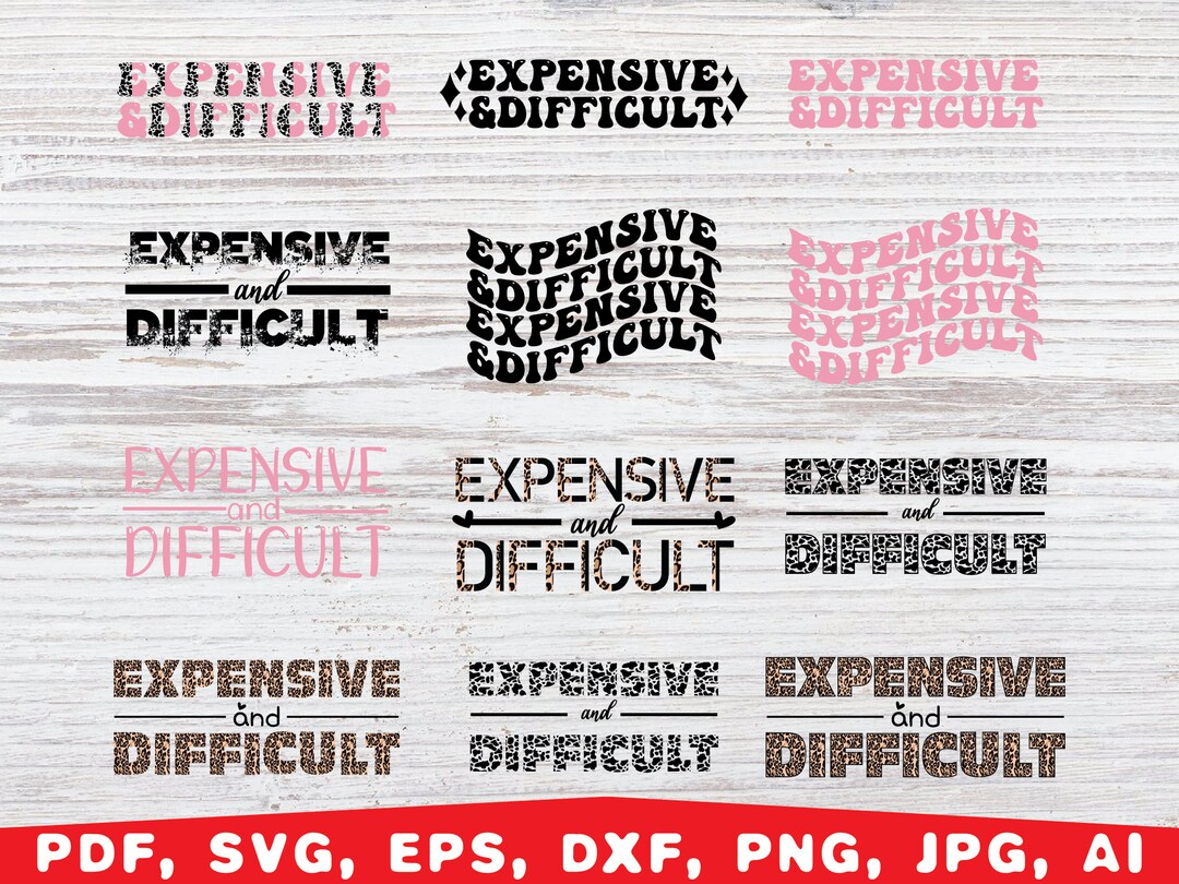 Expensive and Difficult SVG, Expensive and Difficult Wavy, Leopard and ...