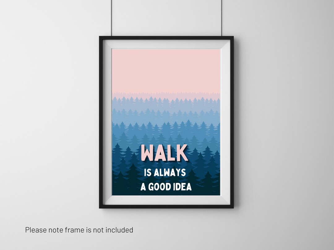 Walking Wall Art, A4 Print, Walking Gift, Walk Nature Wall Art, Walking ...