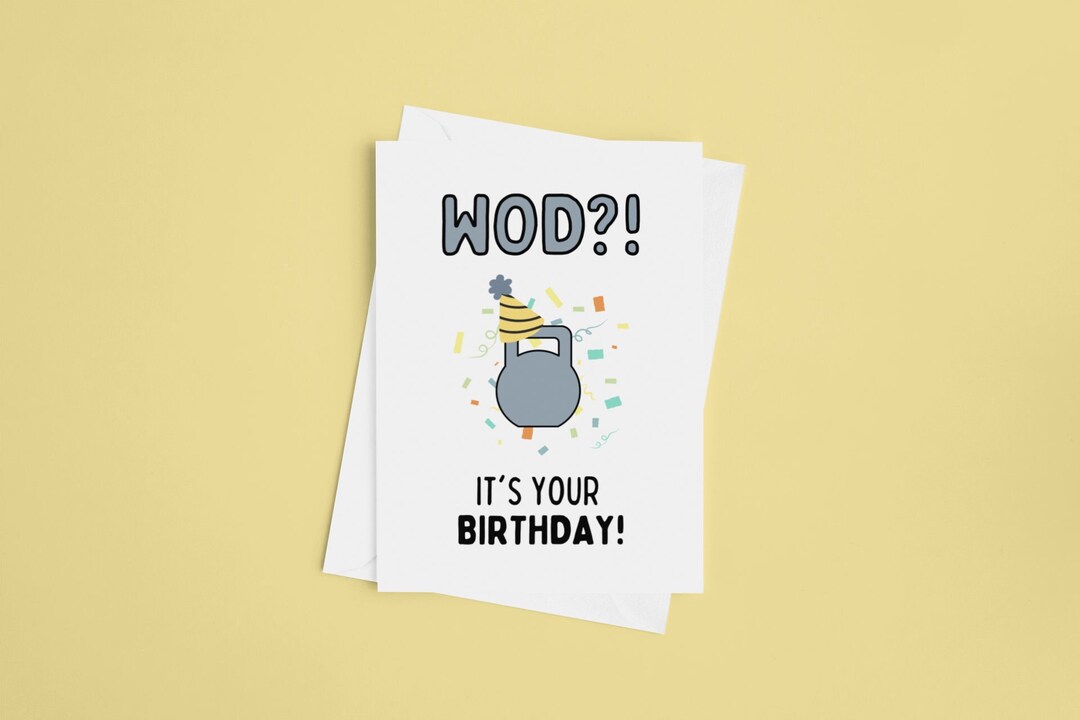 WOD Birthday Card - Funny It's Your Birthday Card - Etsy