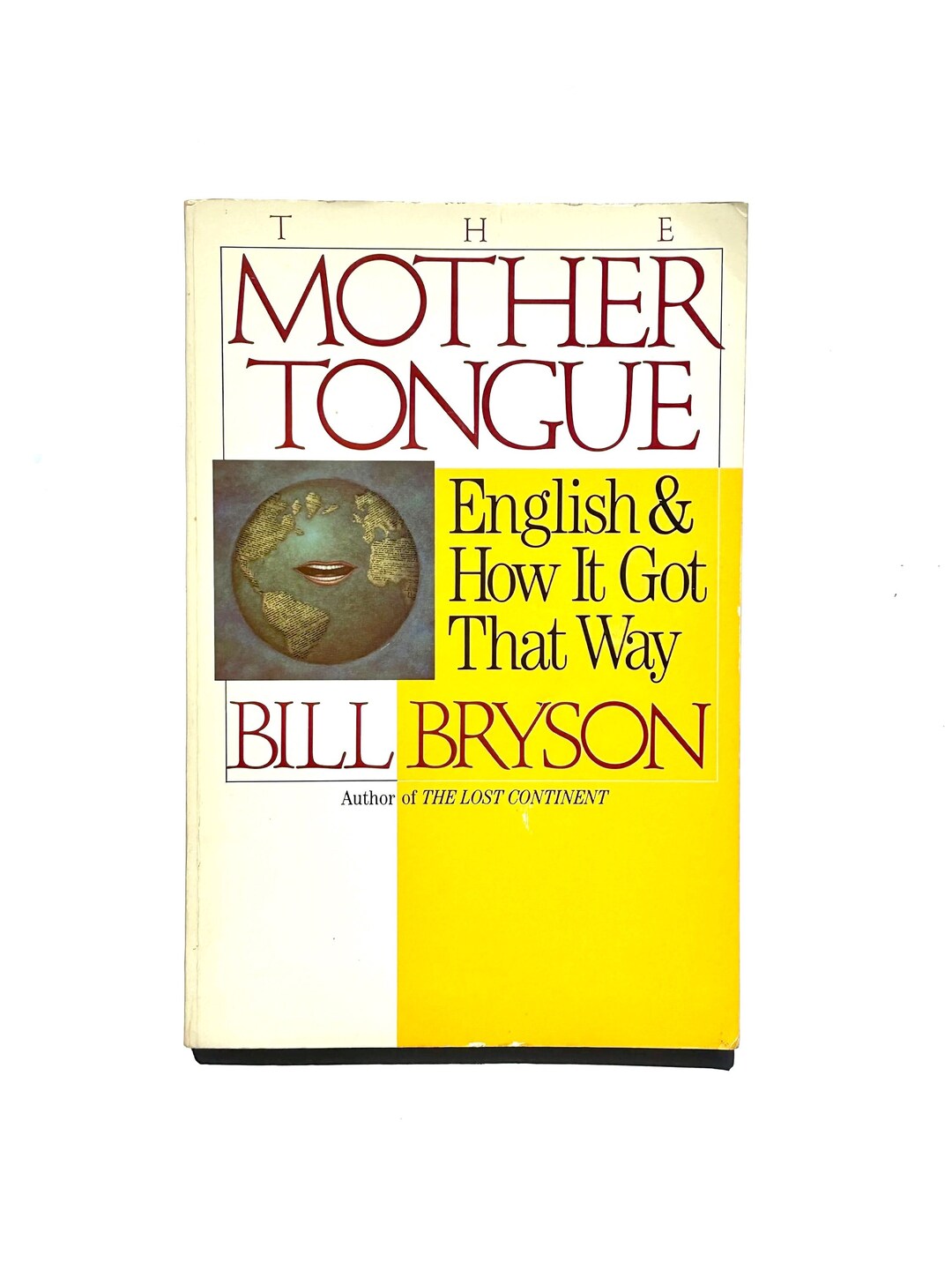 Bill Bryson the Mother Tongue: English and How It Got That Way 1990s ...