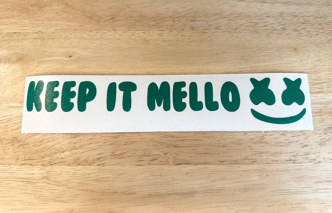 Keep It Mello Marshmello Vinyl Decal, Bumper Sticker, Laptop Vinyl ...