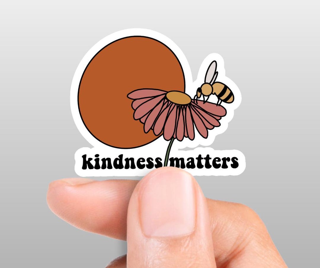 Kindness Matters Sticker - Etsy