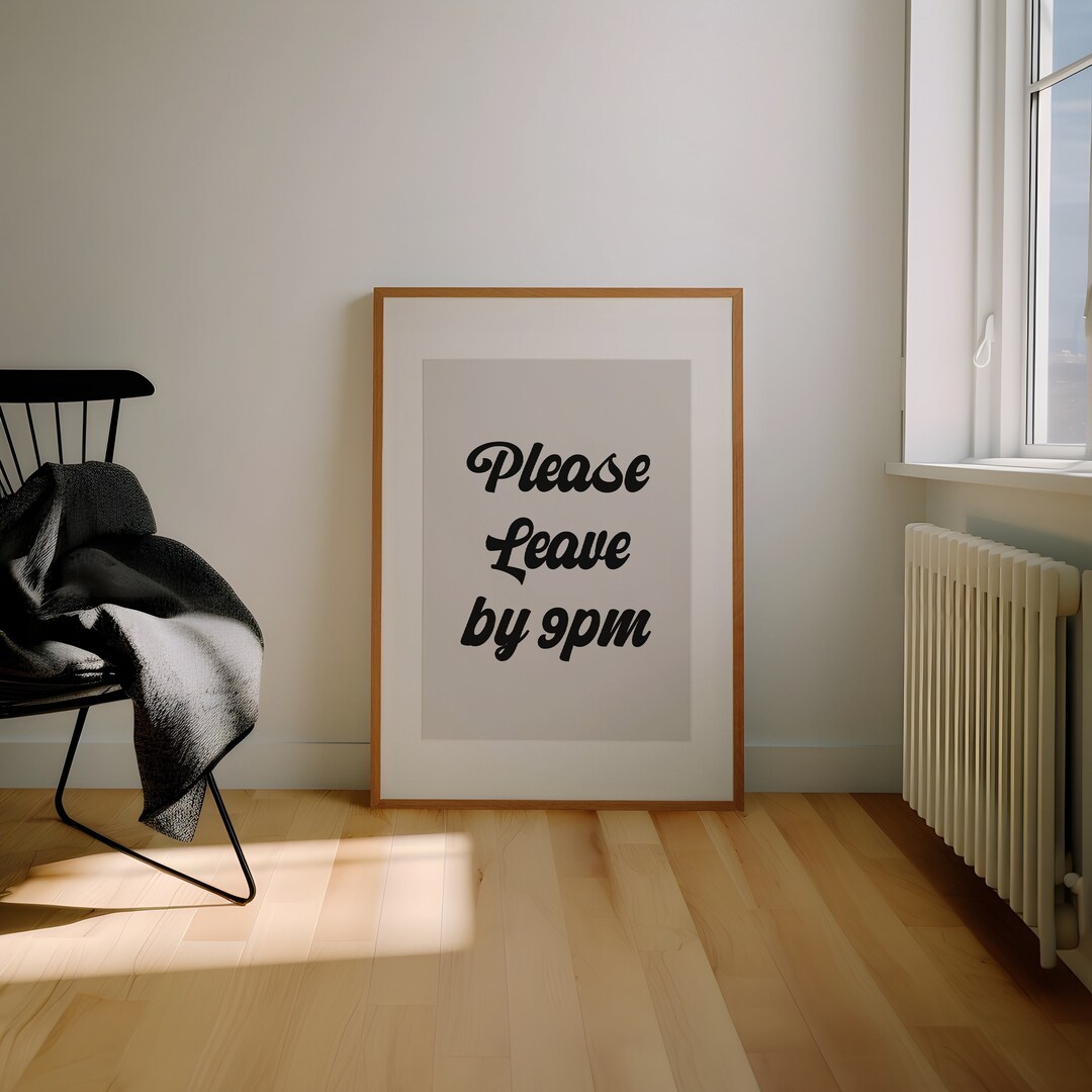 Please Leave by 9pm Print | Please Leave by 9 Poster | Vintage Please ...
