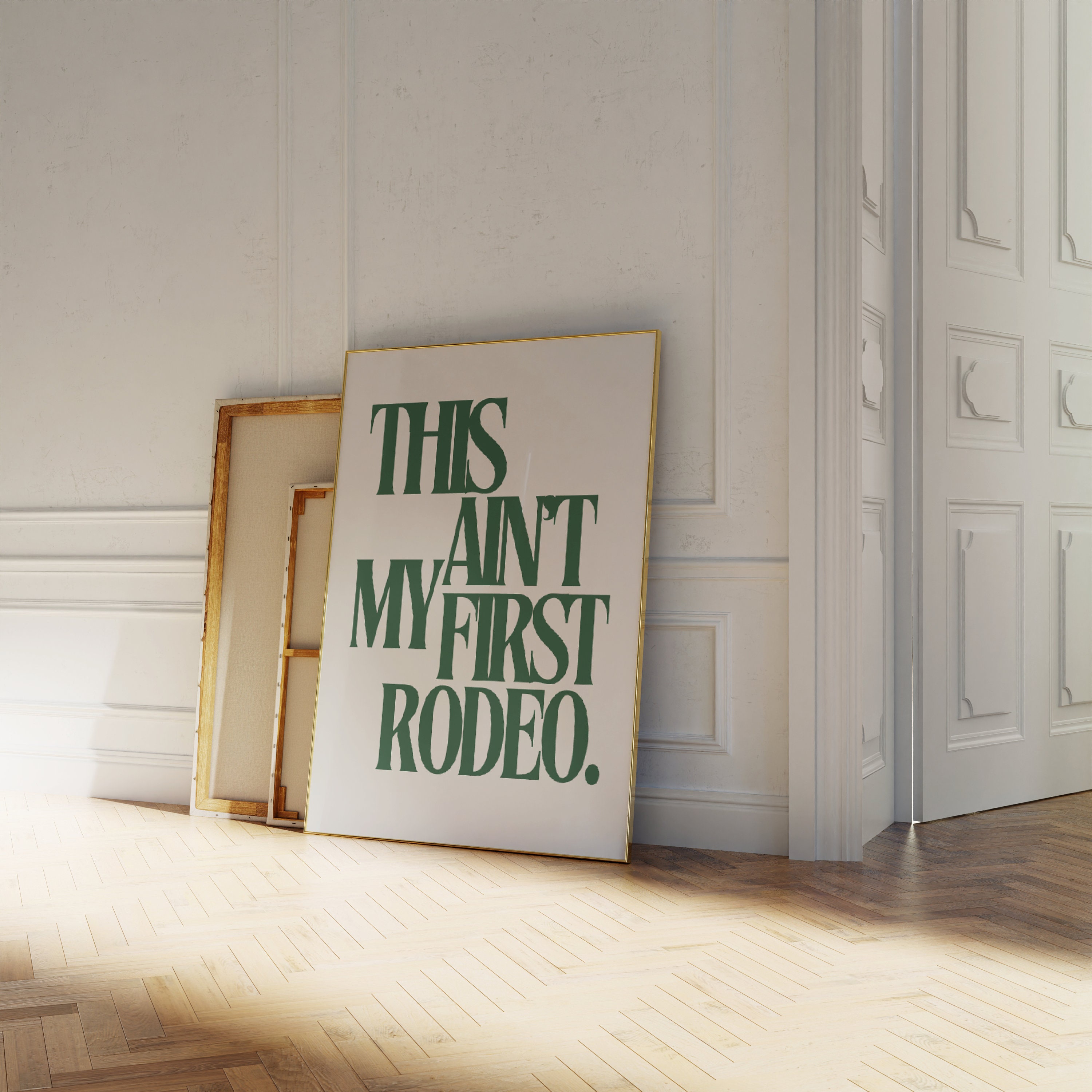 This Ain't My First Rodeo Print | Rodeo Wall Art | Western Poster ...