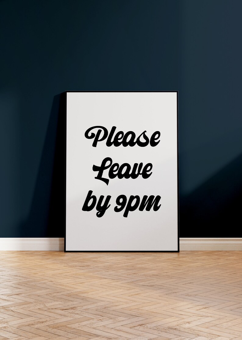 Please Leave by 9pm Print | Please Leave by 9 Poster | Vintage Please ...