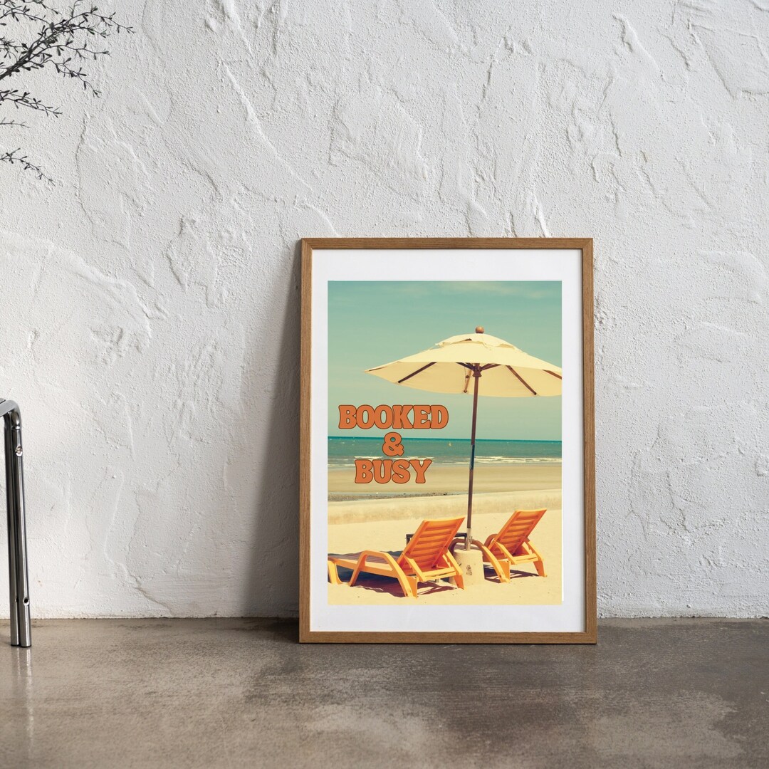 Booked and Busy Vintage Beach Printable Wall Art Beach Chair Ocean Wall ...