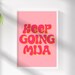 Keep Going Mija - Latinx - Spanish Wall Art - Latina Affirmation - Cree ...