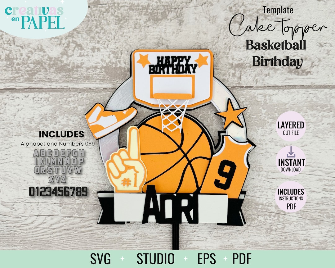 Basketball Cake Topper Layered Svg, Basketball Birthday Cake Topper Cut ...