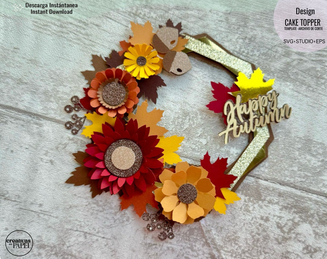 Cake Topper Autumn Flowers Svg, Studio, Eps, Autumn Floral Topper Cut ...