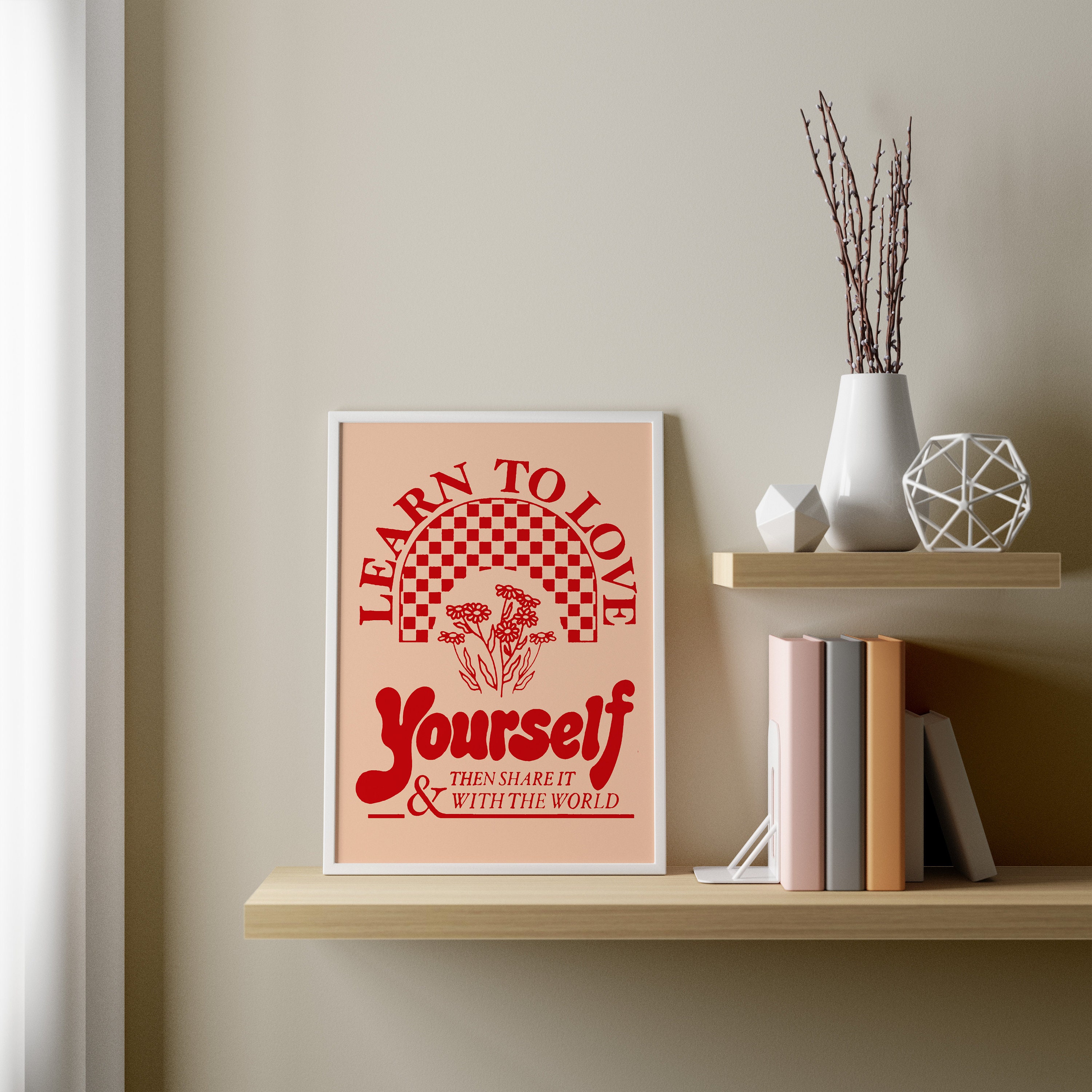 Retro 'love Yourself' Print: Self Affirmation Wall Decor (digital ...