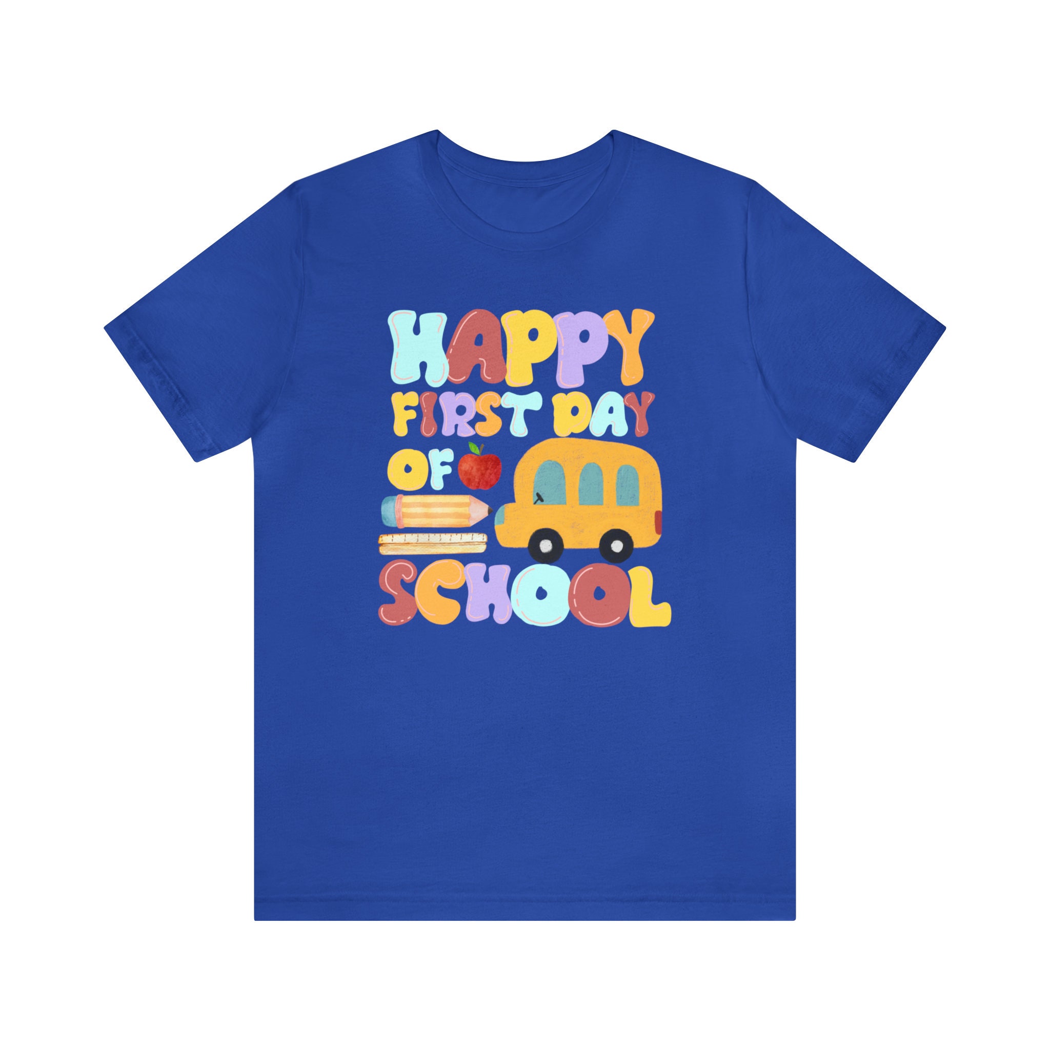Cute and Funny Happy First Day of School Shirt. Back to School. Teacher ...