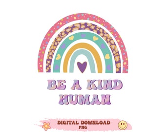 Be Kind Rainbow PNG, Kindness PNG File - Etsy