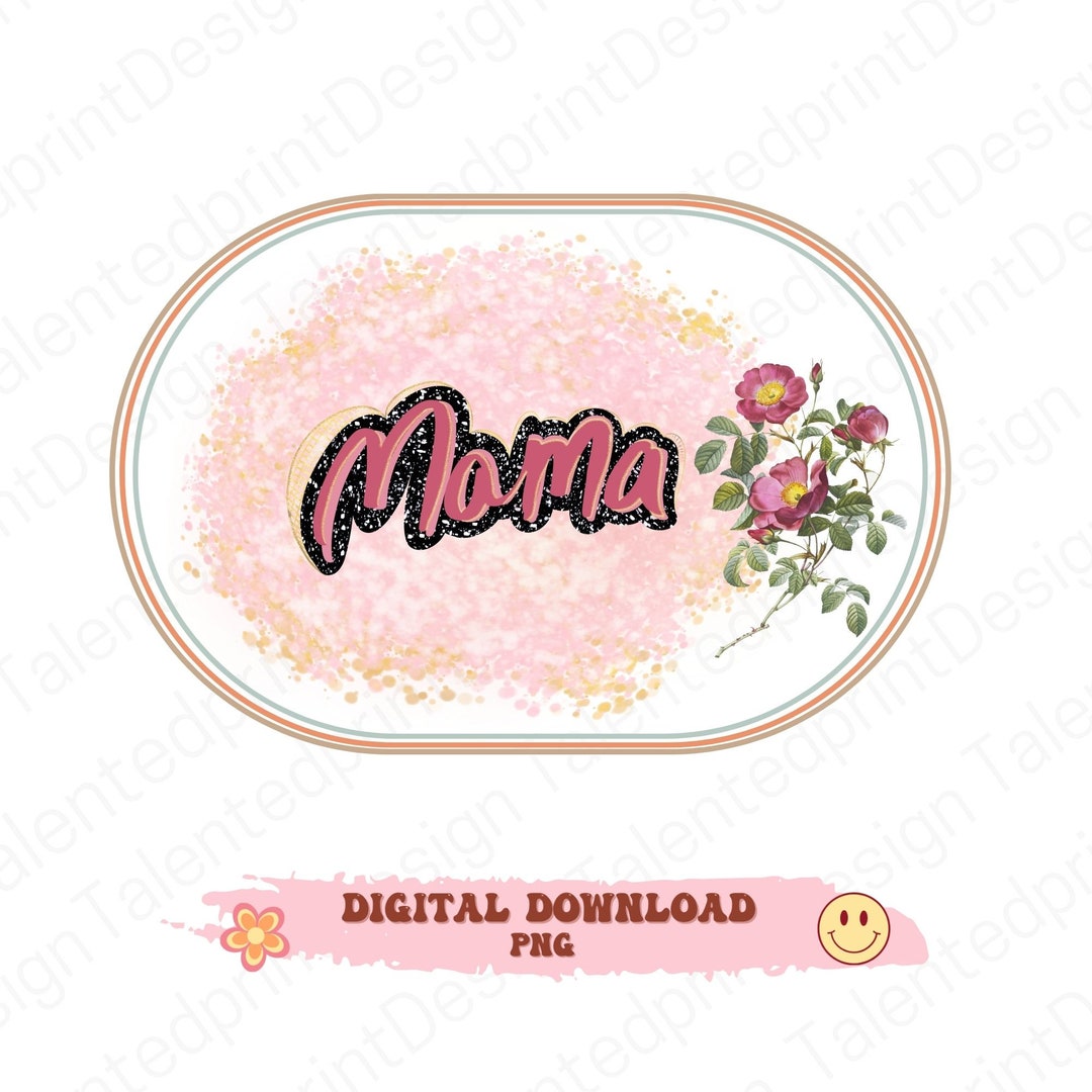 Mama PNG File, Vintage Flowers, PNG Mama File for Sublimation, Glitter ...