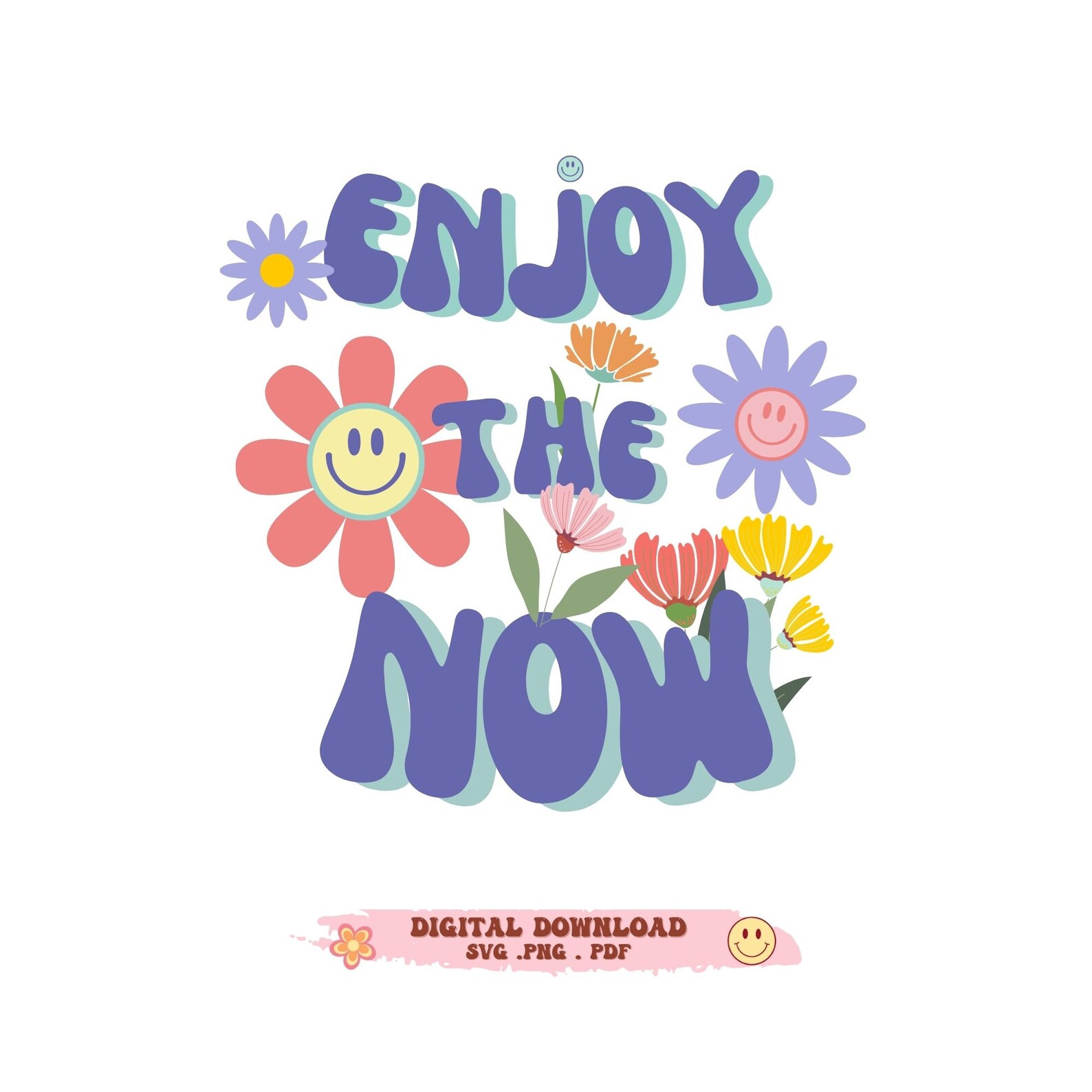 Enjoy the Now SVG Smile Face SVG Png Happy Quote SVG Preppy - Etsy