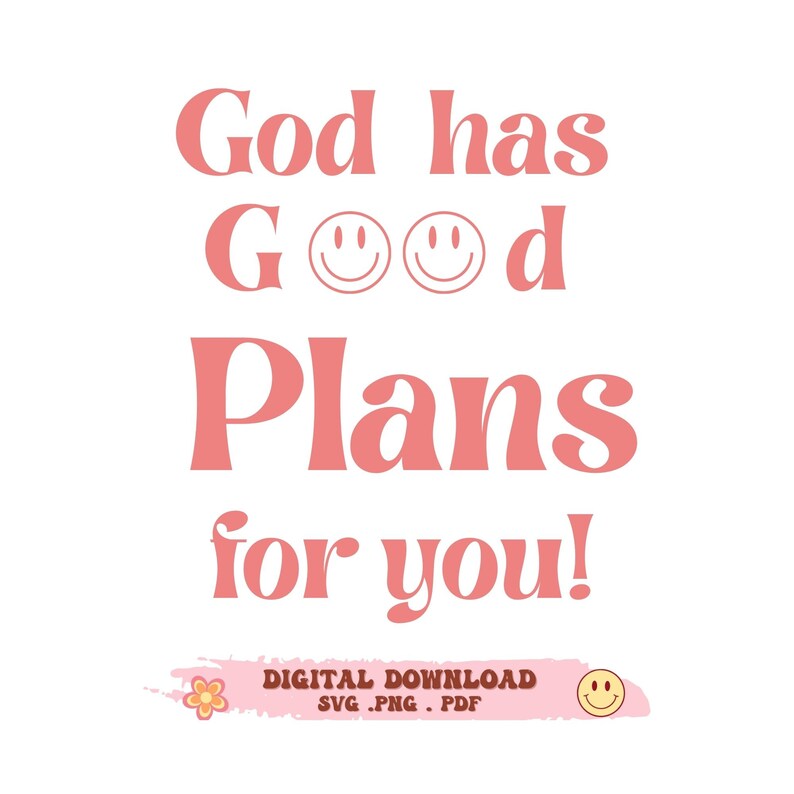 Christian SVG, God, Smiley Face SVG, God Has Good Plan, Christian Png ...