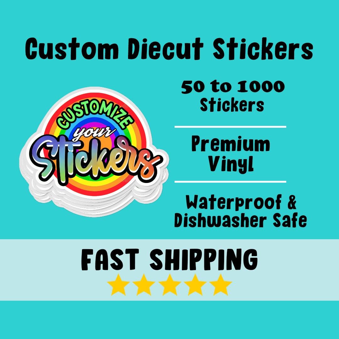 Custom Vinyl Stickers, Die Cut Stickers, Cut to Size Premium Stickers ...