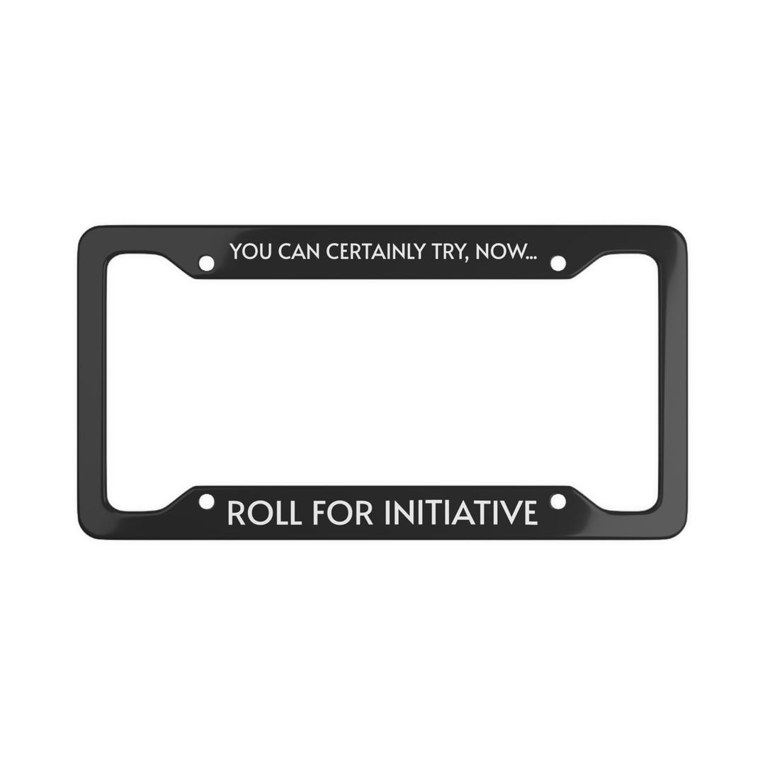 Dnd License Plate Frame, Now Role for Initiative, Board Games, Games ...