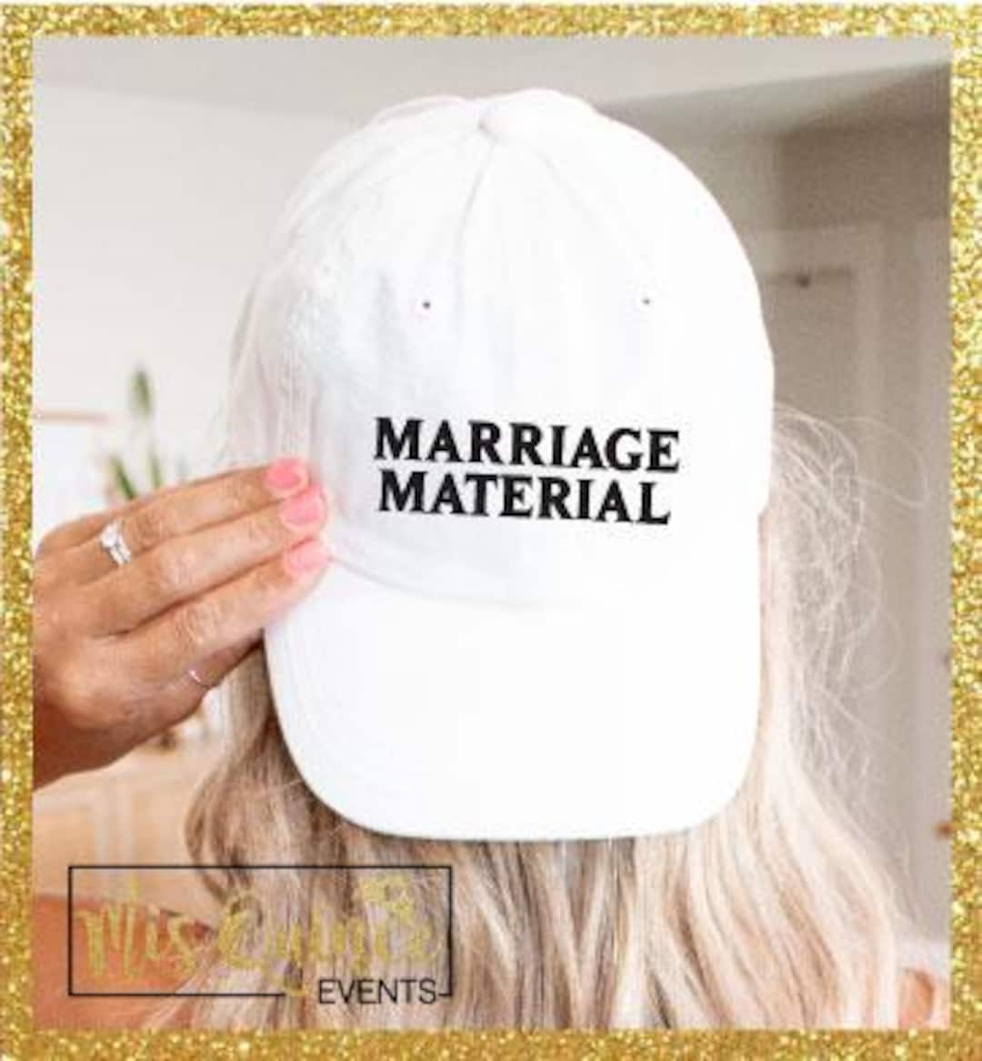 Marriage Material Embroidered Hat, Funny Bride Accessories ...