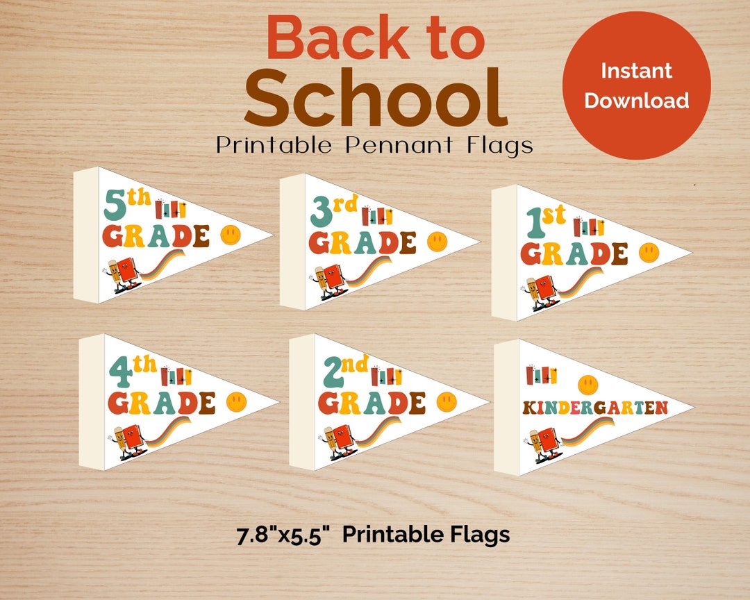 Back to School Printable Pennant Flags, Elementary School Grades ...