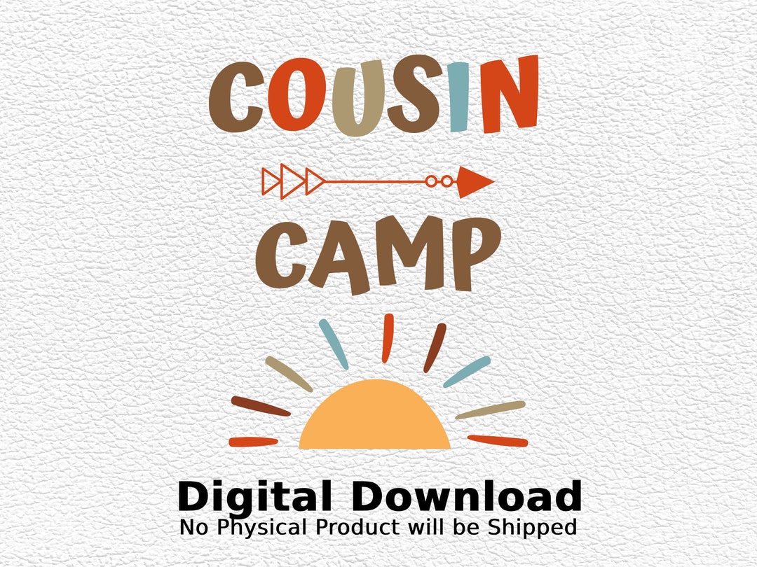 Cousin Camp Digital Download, Family Reunion Print, Summertime Cousin ...