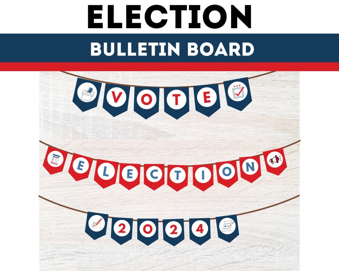 Election Bulletin Board Banner, 2024 Election, Vote Party Decor ...