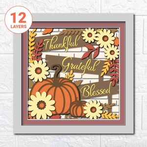 Pumpkin Fall Sign 3D Shadow Box SVG/ Thankful Grateful Blessed ...
