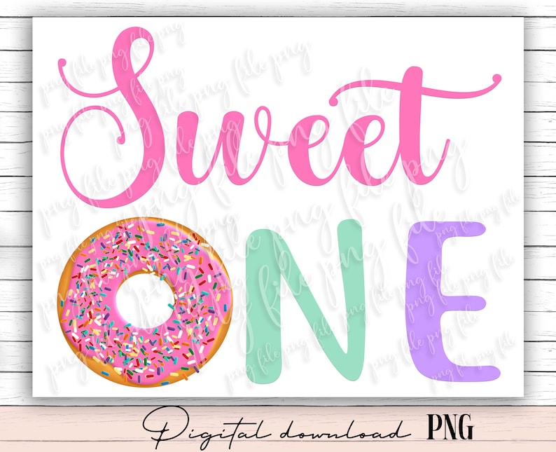 Donut First Birthday Png Donut 1st Birthday Girl Sweet One - Etsy