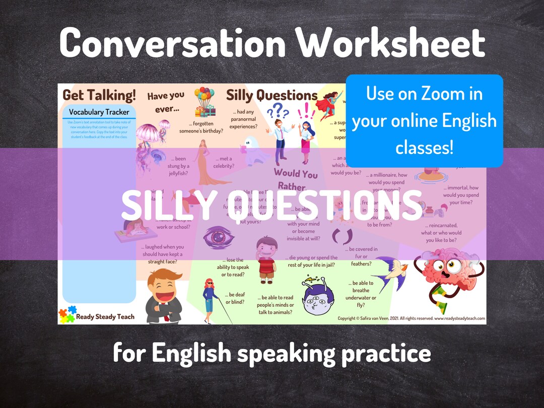 SILLY QUESTIONS Conversation Worksheet for Online English Classes ...