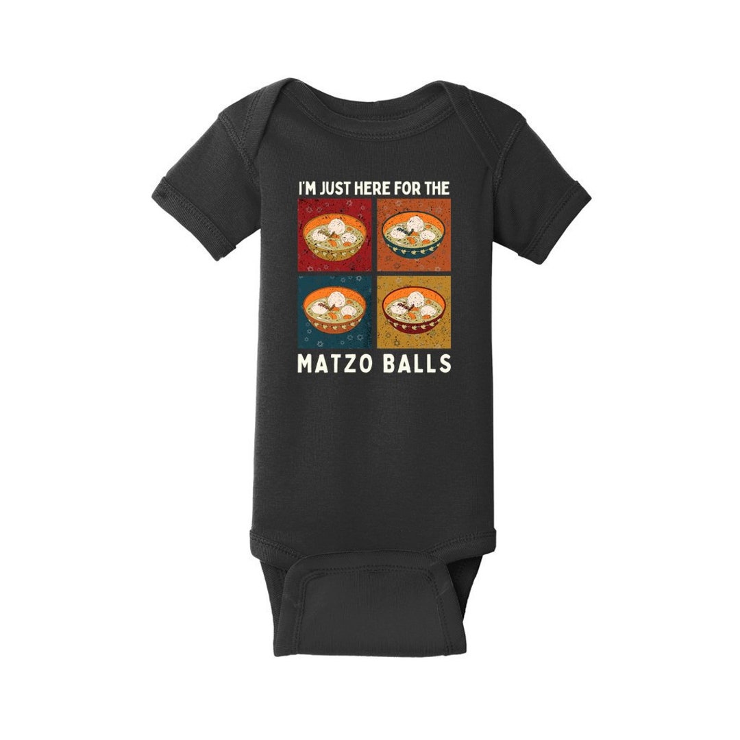 Im Just Here for the Matzo Balls Passover Baby Shirt Baby Passover ...