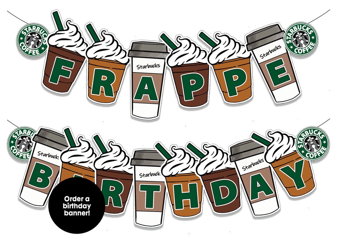 Instant Download Starbucks Banner Starbucks Birthday Banner - Etsy