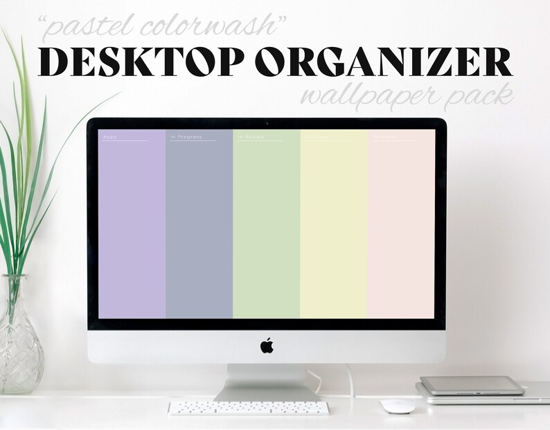Desktop Organizer Pastel Colorwash Wallpaper | Editable Organizational ...