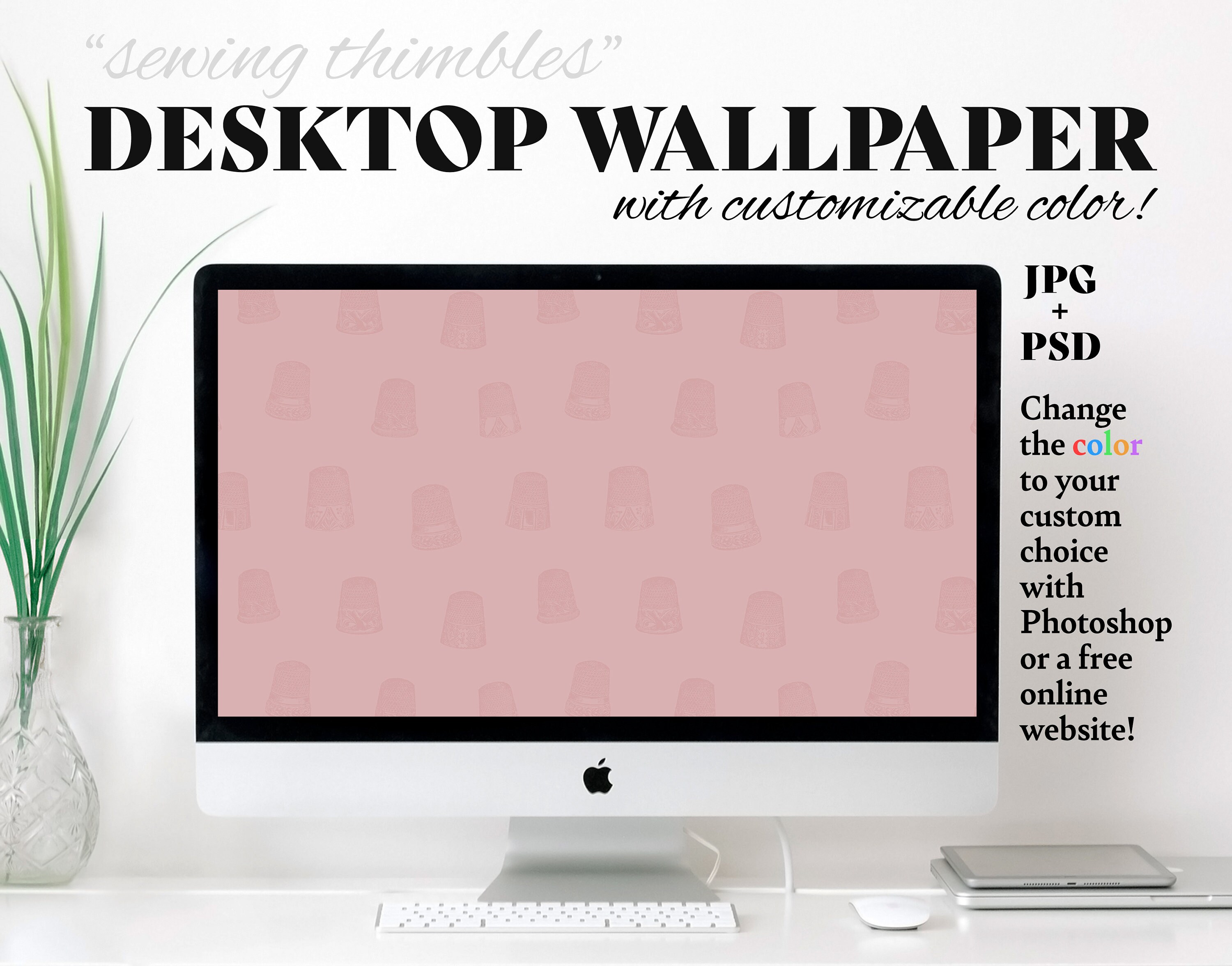 Sewing Thimbles Desktop Wallpaper | CUSTOM COLOR Desktop Background ...
