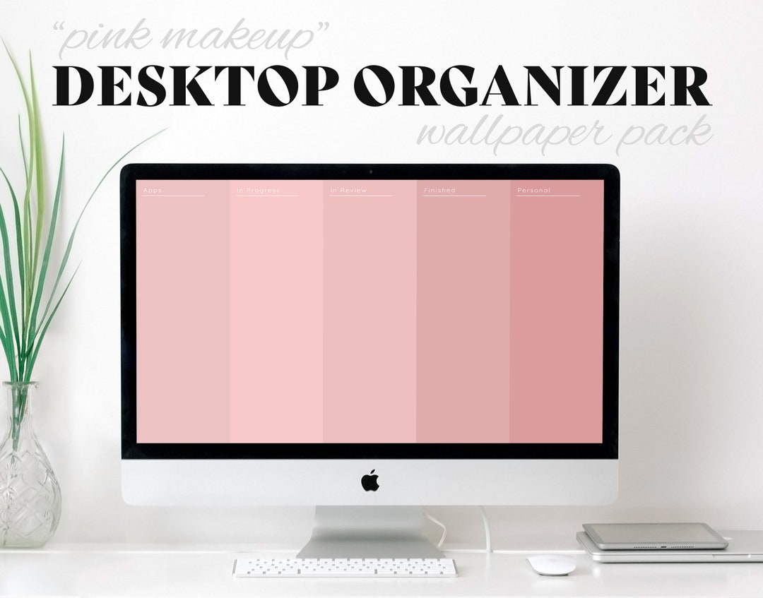 Desktop Organizer Pink Makeup Colors Wallpaper | Pretty Editable ...