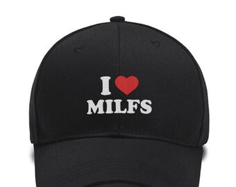 I Love Milfs Hat - Etsy