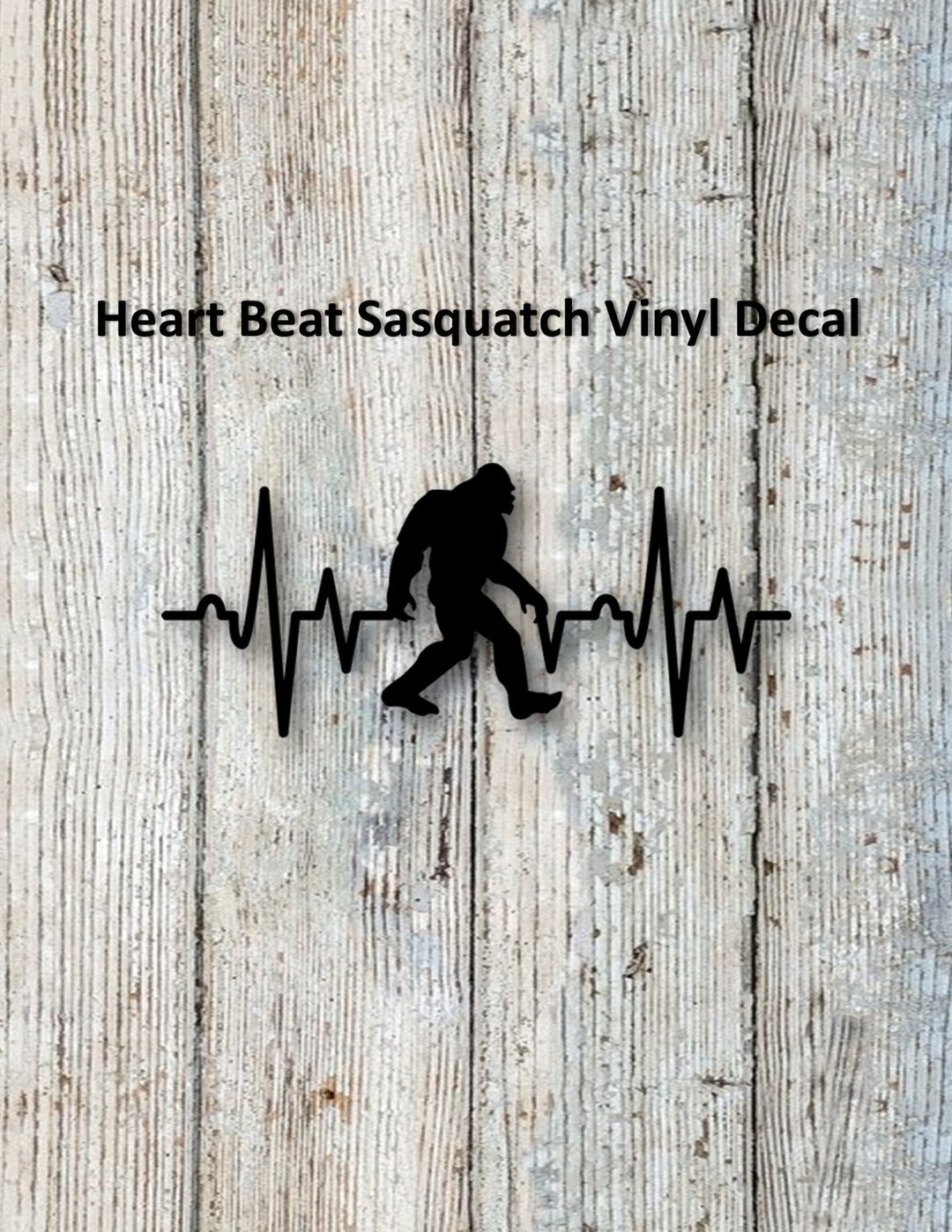 Bigfoot/sasquatch "heart Beat" Vinyl Decal - Etsy