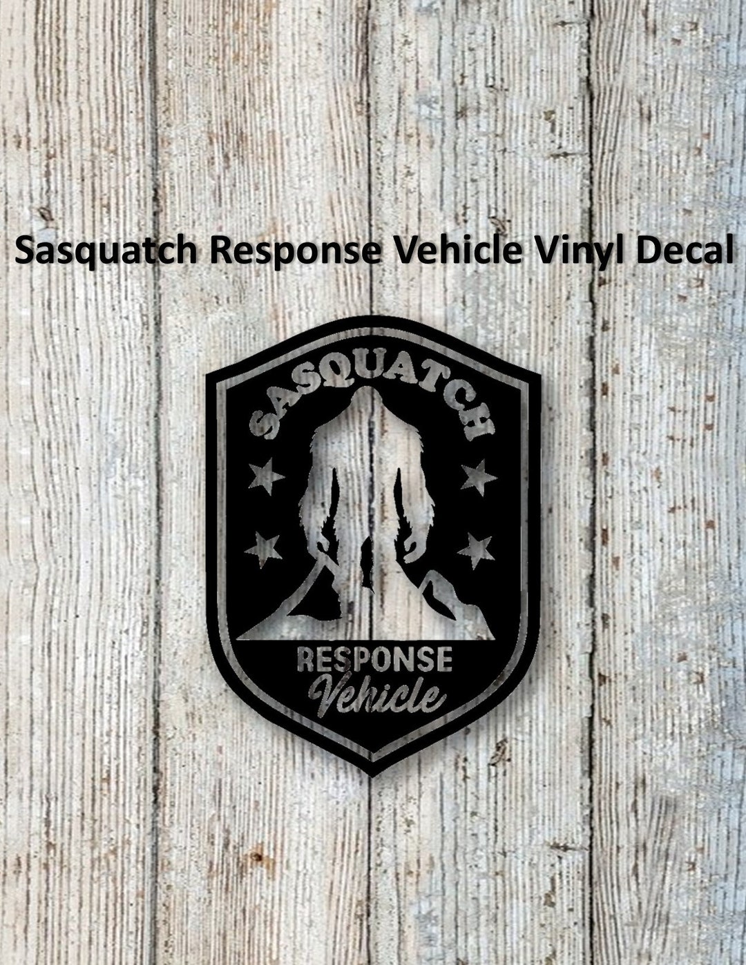 Bigfoot/sasquatch "sasquatch Response Vehicle" Vinyl Decal - Etsy