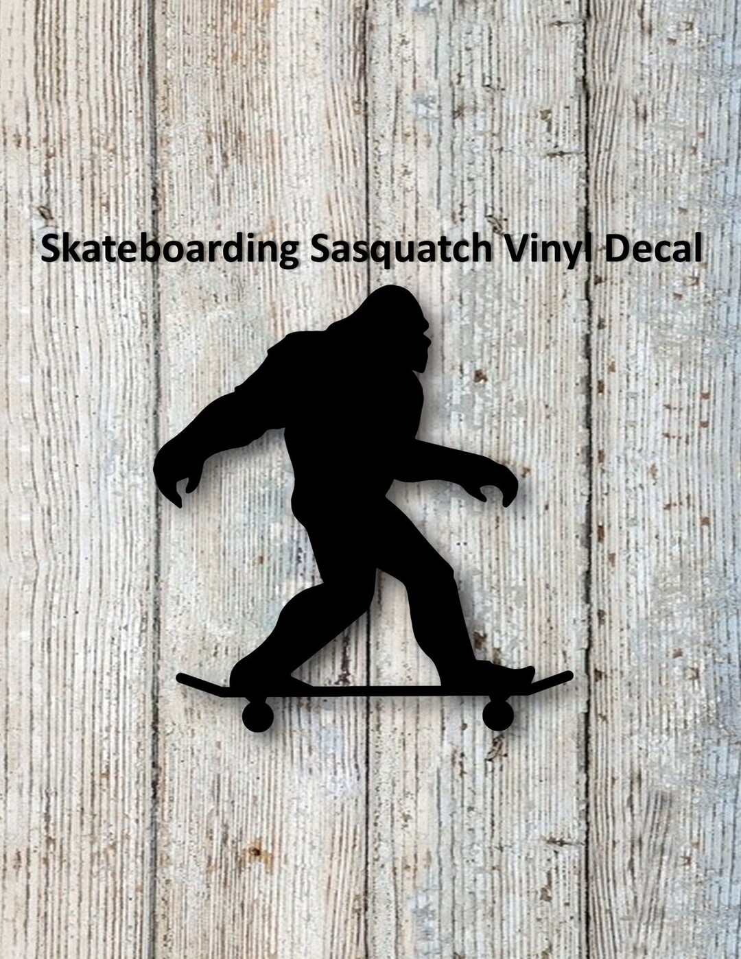 Bigfoot/sasquatch "skateboard" Vinyl Decal - Etsy