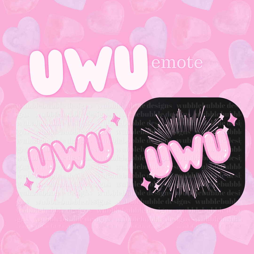 UWU Emote! Kawaii Baby Pink| Cute! Uwu Uwu Uwu! - Etsy