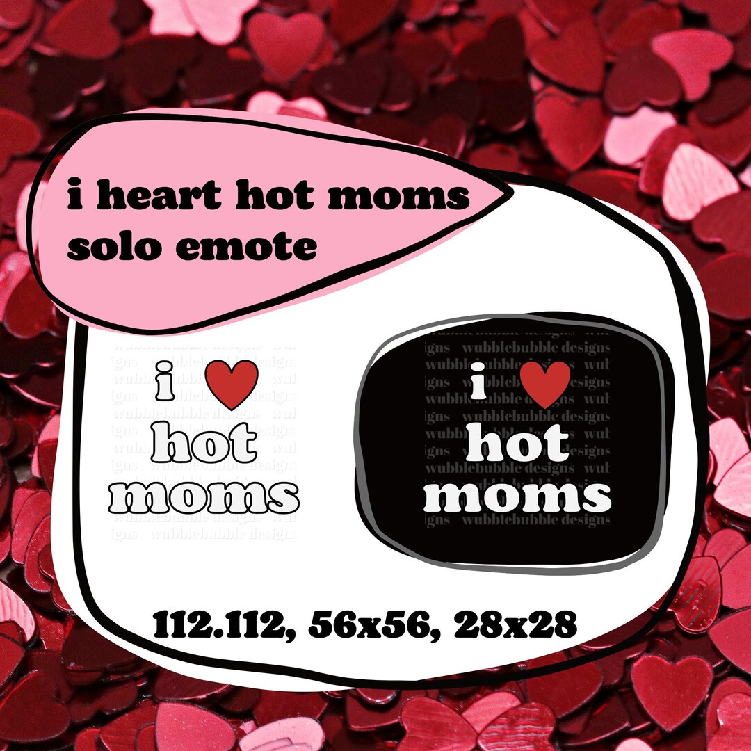 I HEART HOT MOMS Emote! - Etsy