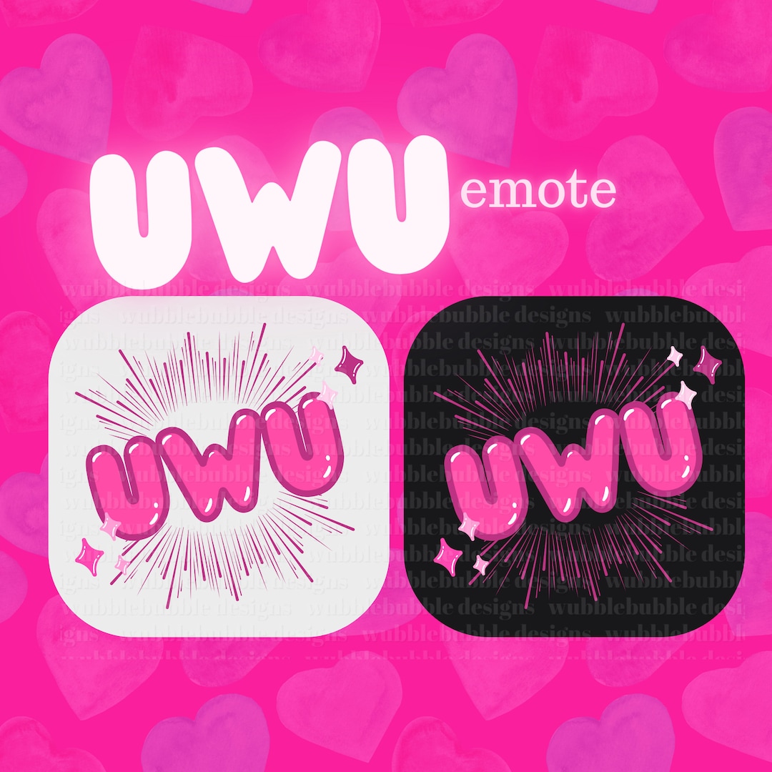 UWU Emote! Hot Pink! Cute! Uwu Uwu Uwu! - Etsy