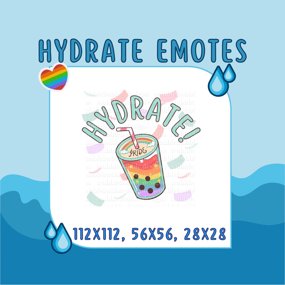 HYDRATE With PRIDE EMOTE! Cute Emotes for Twitch, Discord, Youtube, Etc ...