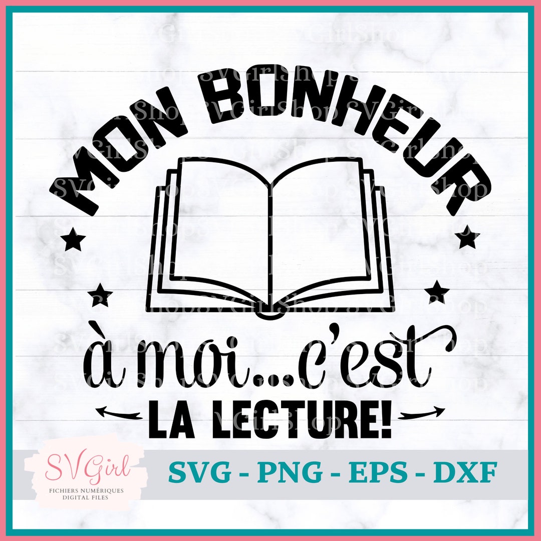SVG Amateur De Lecture, Svg Livre, Svg Francais, Autocollants Lecture ...