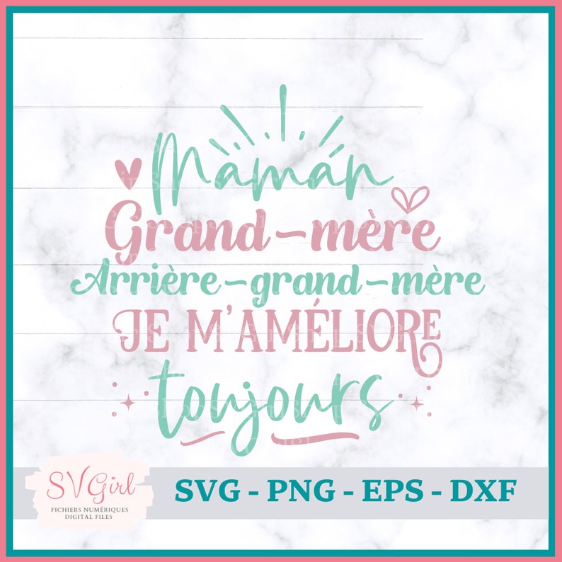 SVG Arrière-grand-mère Français, SVG Arrière-grand-maman, Svg Mamie ...