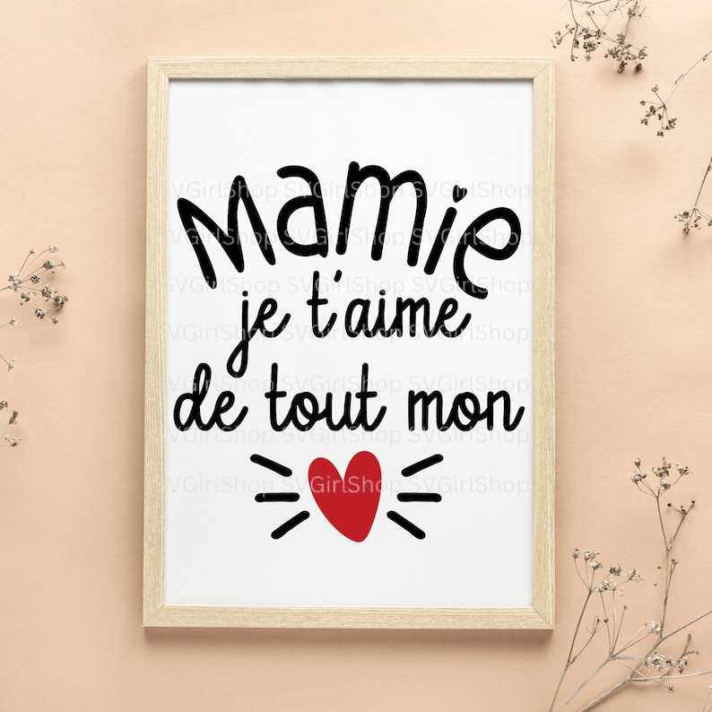 Svg Mamie Francais, SVG Je T'aime Mamie, SVG Mamie Chérie, Svg Grand ...